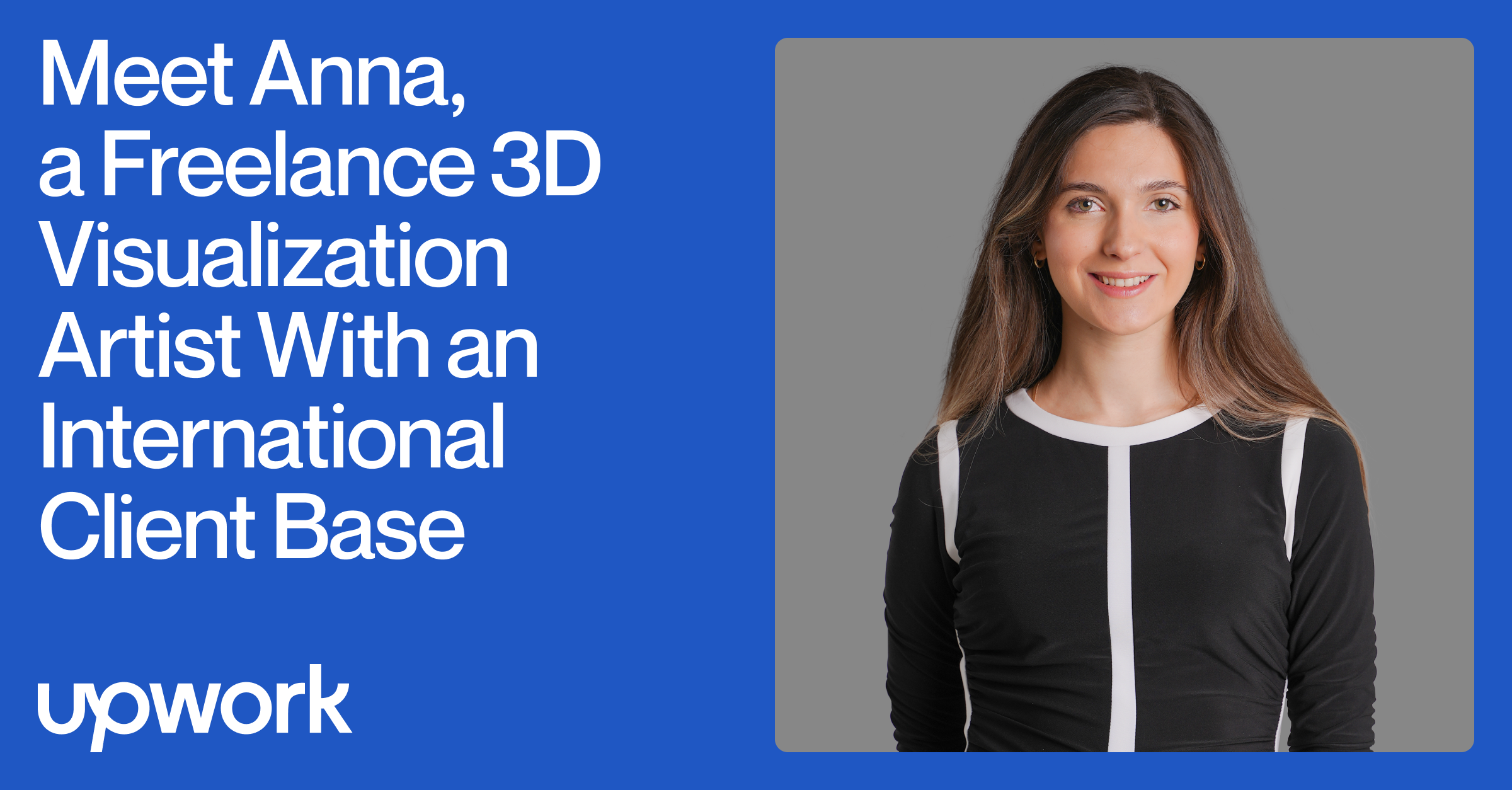 Meet Anna, a Freelance 3D Visualization Artist With an International Client Base | Upwork